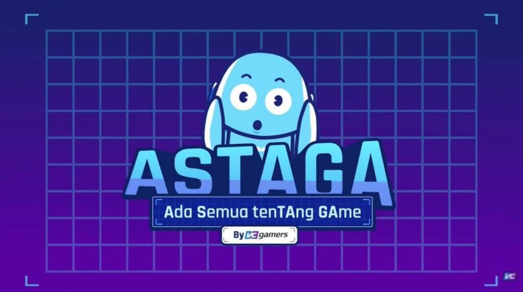 Program ASTAGA Tayang Perdana di YouTube VCGamers, Saksikan!