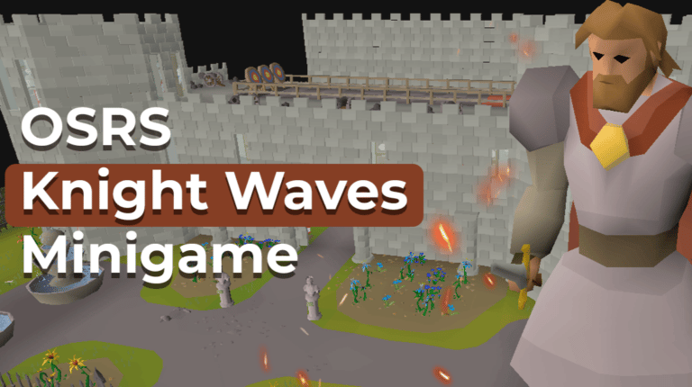 OSRS Knight Waves Minigame